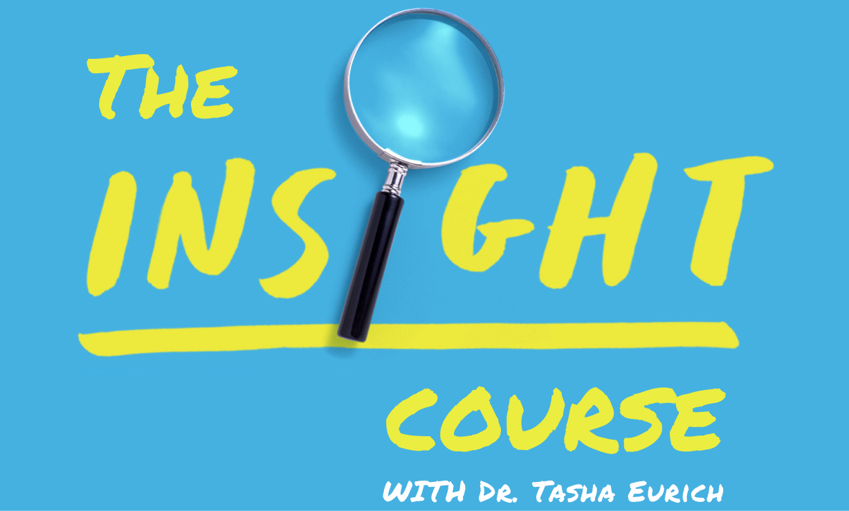 The Insight Course | Tasha Eurich
